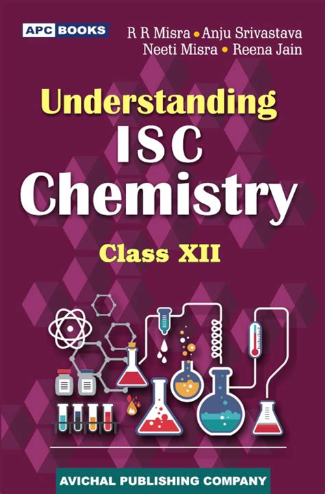 Understanding I S C Chemistry Class Xii Apc Books