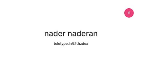 Nader Naderan — Teletype