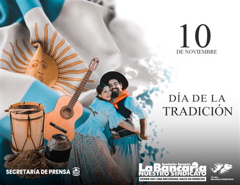 DE NOVIEMBRE Día de la Tradición La Bancaria
