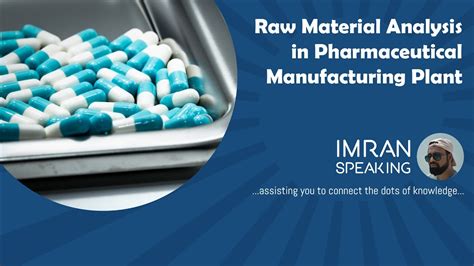 Raw Material Analysis In Pharmaceutical Manufacturing Plant Youtube