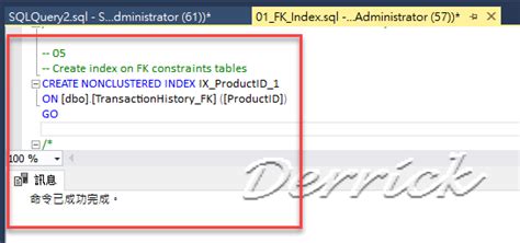 德瑞克：sql Server 學習筆記 Sql Server Suggestion Create Index On Foreign Keys 建議在 Fk 資料行上建立索引