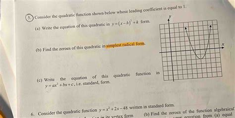 5 Consider The Quadratic Function Shown Below Whose Leading