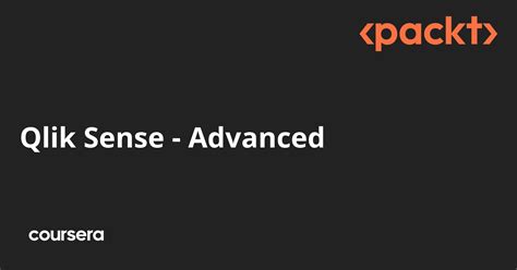 qlik sense advanced coursera