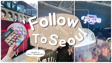 Carat Vlog Part 1 230722 세븐틴 Seventeen Tour Follow To Seoul Soundcheck Day 2 Youtube