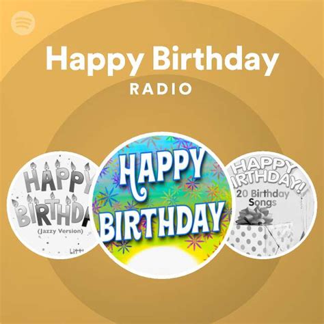 Happy Birthday Radio Playlist By Spotify Spotify