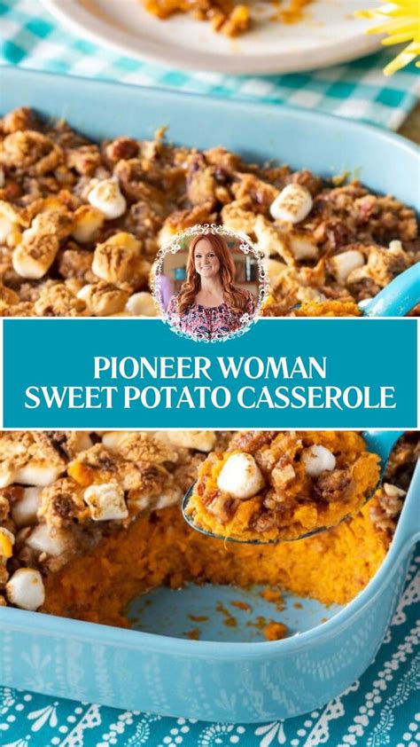 Pioneer Woman Sweet Potato Casserole Delish Sides Recipe Sweet