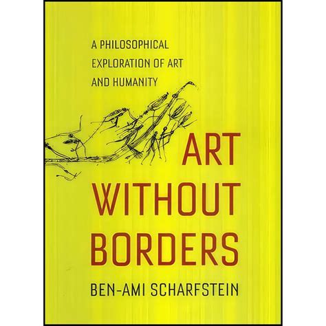 قیمت و خرید کتاب Art Without Borders اثر Ben Ami Scharfstein انتشارات