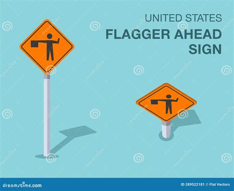 Isolated United States Flagger Ahead Sign Front And Top View Stock