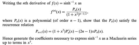 Solved Writing The Nth Derivative Of Fxsinh−1x As