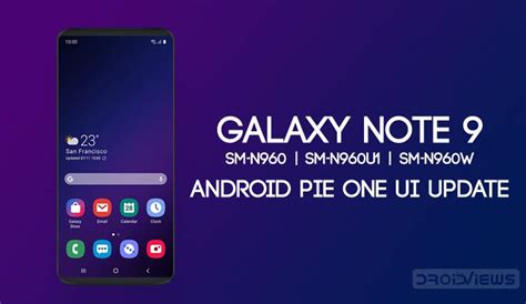 install android pie based oneui update on galaxy note 9 snapdragon droidviews