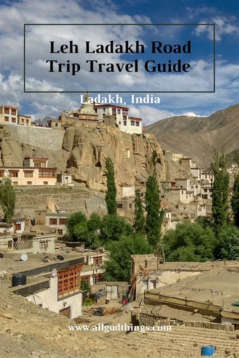 Leh Ladakh Road Trip From Delhi 13 Days Itinerary All Gud Things In