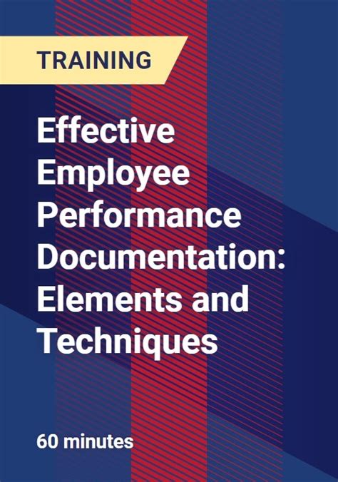 Effective Employee Performance Documentation Elements And Techniques