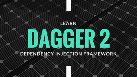 Dependency Injection In Android Using Dagger2 Part 1 By Abhishek