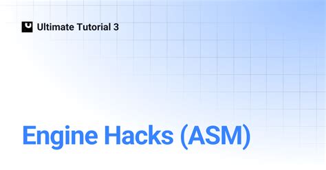 Engine Hacks Asm Ultimate Tutorial 3