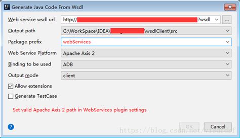 使用idea根据wsdl生成webservices客户端代码 Javaidea Set Valid Apache Axis2 Csdn博客