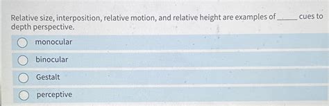 Solved Relative Size Interposition Relative Motion And