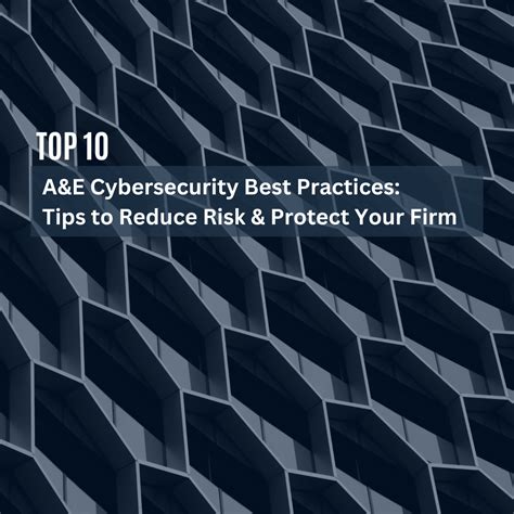 A E Cybersecurity Best Practices AMR Consulting