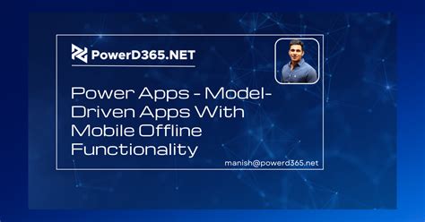 Power Apps Model Driven Apps With Mobile Offline Functionality