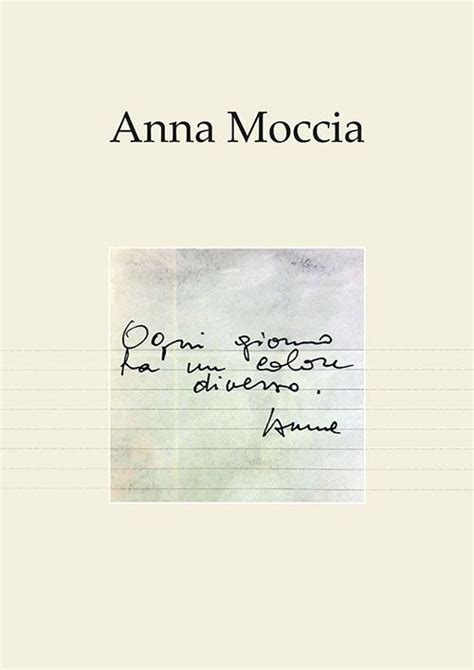 Anna Moccia Vita E Arte Di Anna Palvarini Moccia Caterina Moccia Libro Grafiche Stella 2018