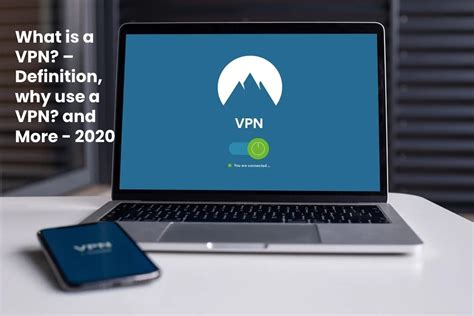 What Is A VPN Definition Why Use A VPN And More 2020