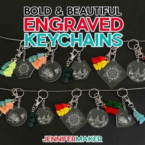 Acrylic Engraving On Keychains With Perfect Placement Jennifer Maker