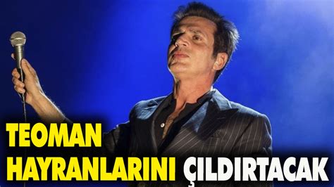 Şarkıcı Teoman Hayranlarını çıldırtacak