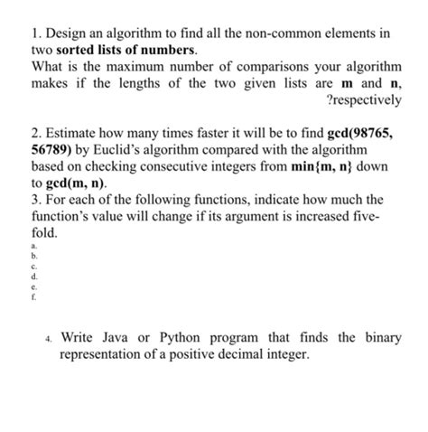 1 design an algorithm to find all the non common elements in two