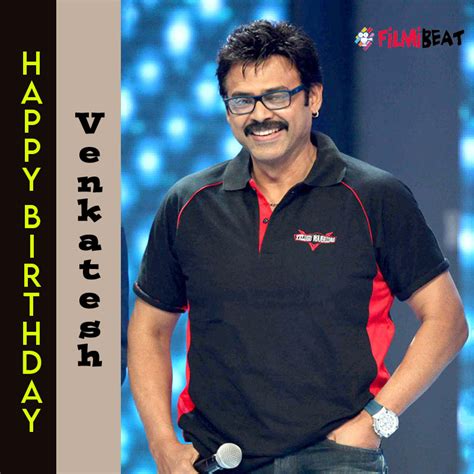 Happy Birthday Venkatesh