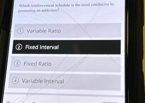 Solved Which Reinforcement Schedule Is The Most Conducive To