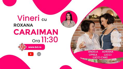 LIVE VIDEO Mamă și fiică rețeta de succes în afacerea dulce pe care o au Adriana Lucci și