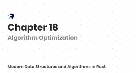 Chapter 18 Modern Data Structures And Algorithms In Rust