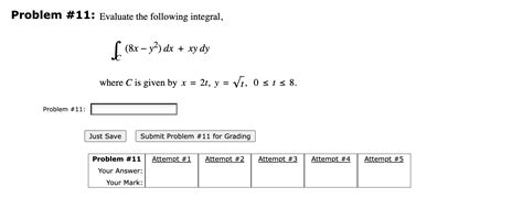 Solved Problem 11 Evaluate The Following Integral Chegg