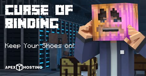 Minecraft Curse Of Binding Apex Hosting