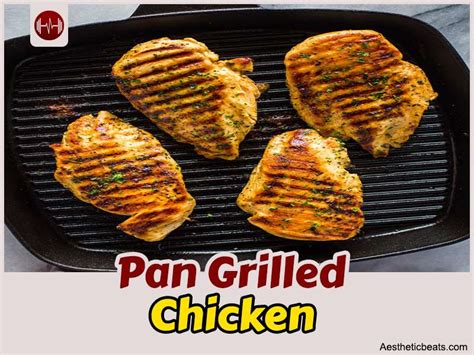Healthy Pan Grilled Chicken Aestheticbeats