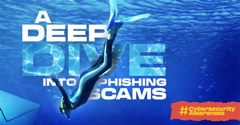 A Deep Dive Into Phishing Scams For Cybersecurity Awareness