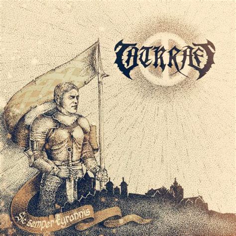 Tatkraft Sic Semper Tyrannis Encyclopaedia Metallum The Metal Archives