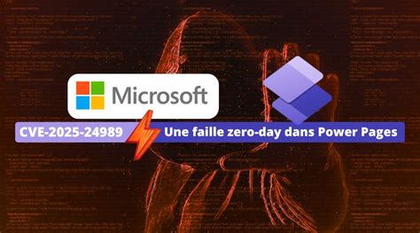 Power Pages Sous Attaque Microsoft Corrige Une Faille Zero Day