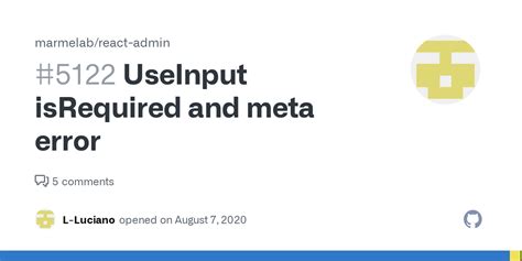 Useinput Isrequired And Meta Error · Issue 5122 · Marmelabreact Admin