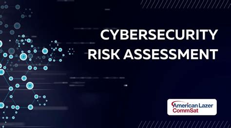 The Primary Goal Of A Cybersecurity Risk Assessment Is To Understand