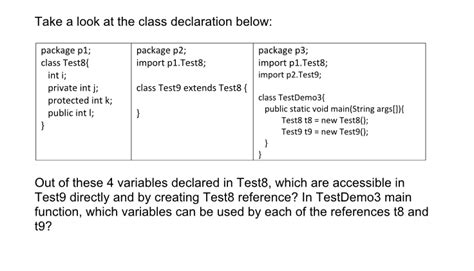 Solved Take A Look At The Class Declaration Below Package