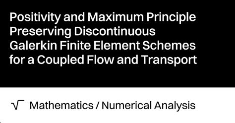 Positivity And Maximum Principle Preserving Discontinuous Galerkin Finite Element Schemes For A