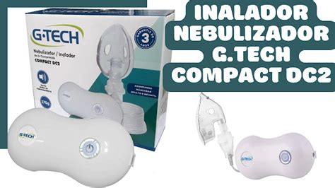 Inalador Nebulizador G Tech Compact DC2 O Aliado Ideal Para O