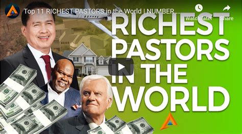 Top 11 Richest Pastors In The World Number 1 Shock You 4thwatchers