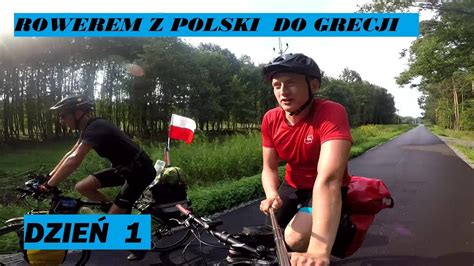 Rowerem Z Polski Do Grecji Wyruszamy Z Katowic Odc 1 YouTube