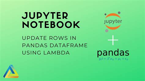 Pandas Update Rows In A Dataframe Using Lambda Youtube