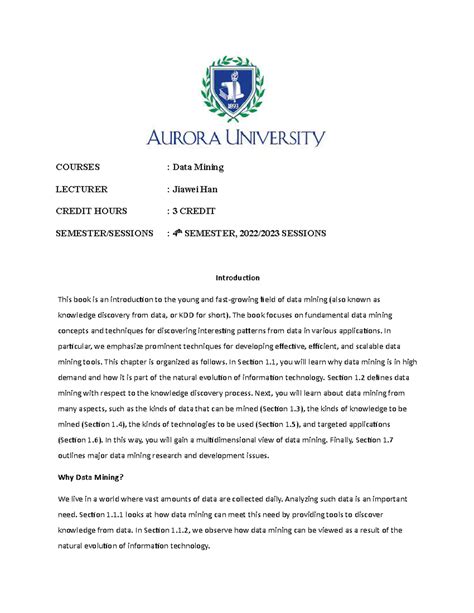 Introduction Data Mining Courses Data Mining Lecturer Jiawei Han