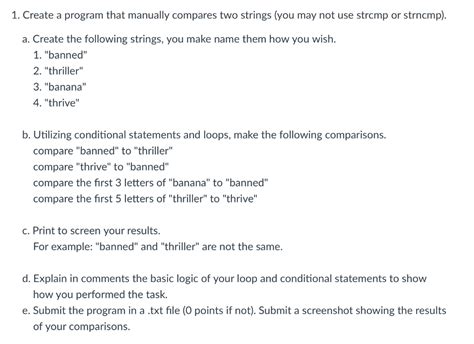 Solved 1 Create A Program That Manually Compares Two