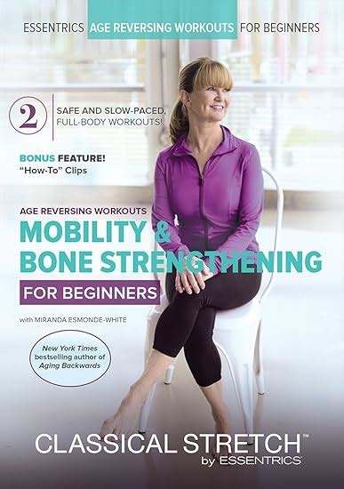 Age Reversing Workouts For Beginners Mobility And Bone Strengthening Classical