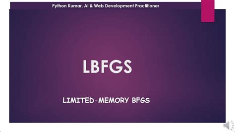 Lbfgs Precisely Limited Memory Bfgs Machine Learning Youtube