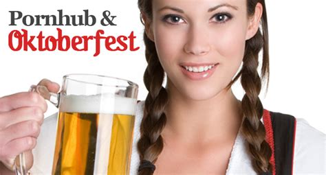 Pornhub And Oktoberfest Pornhub Insights